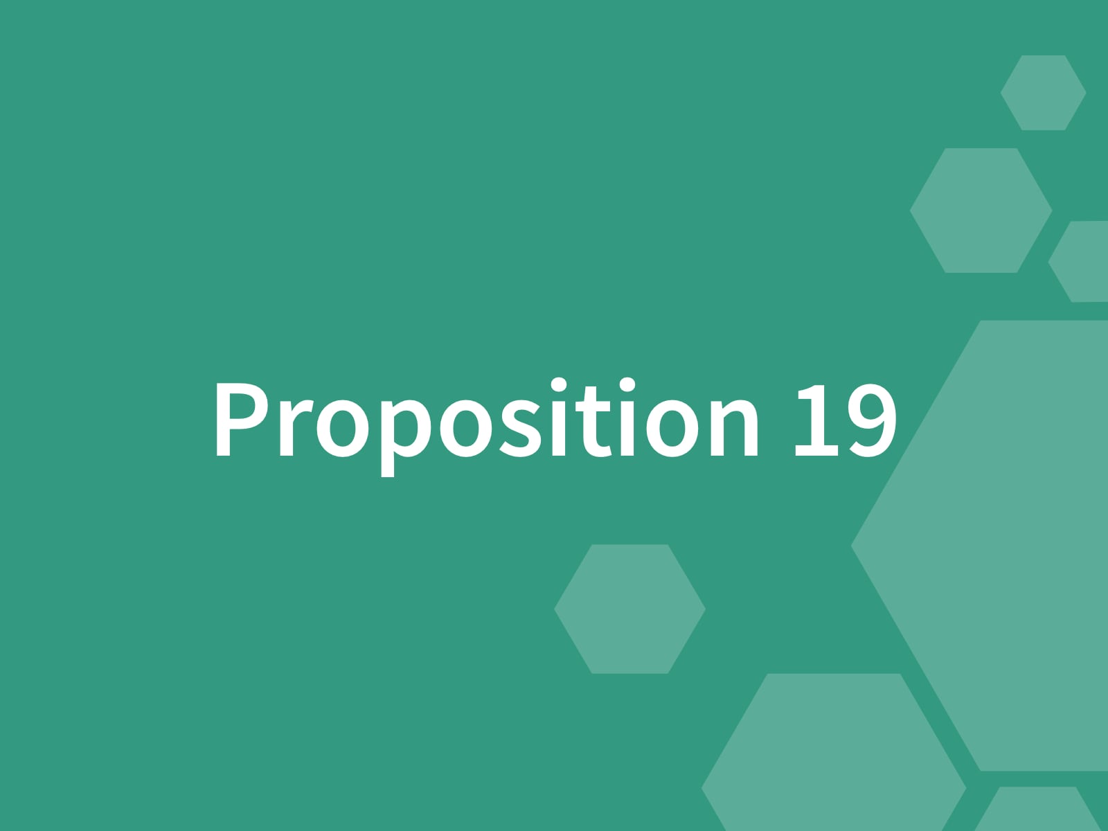 Proposition 19 – What Happens Now? - Reason Financial